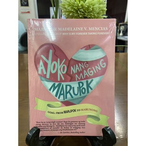 Ayoko Ng Maging Marupok By Marianne Madeline V Mencias Shopee