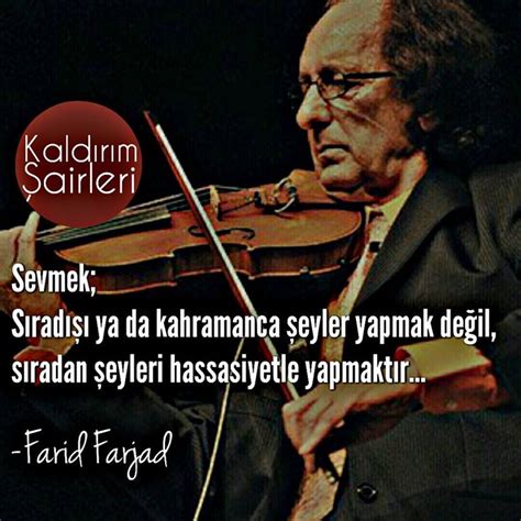 Farid Farjad Sözleri Anlamlı Güzel Sözler