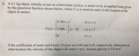 Solved A Kg Object Initially At Rest On A Horizontal Chegg