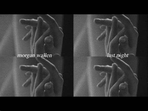 Morgan Wallen Last Night Chords Lyrics Tabs