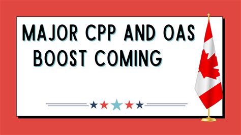 Major Cpp And Oas Boost Coming In May 2025 Check Eligibility And