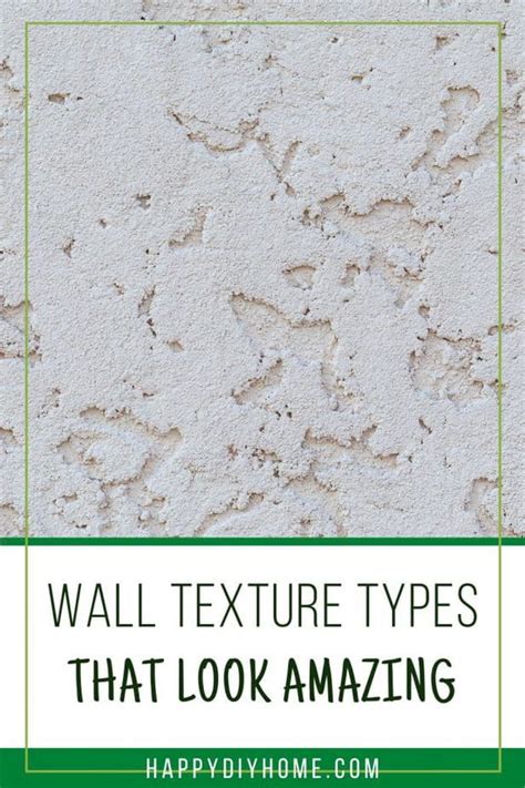 Wall Texture Types That Look Amazing Happy DIY Home