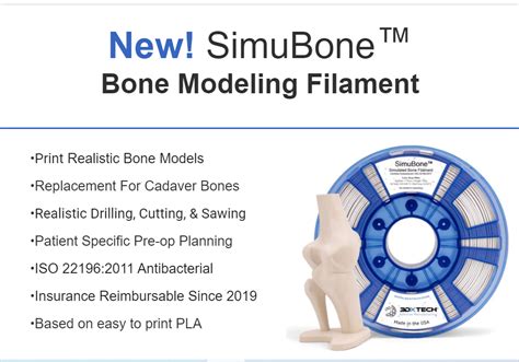 3dxtech New Product Simubone™ Bone Modeling Filament