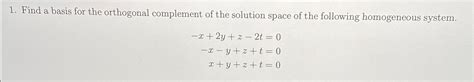solved find a basis for the orthogonal complement of the