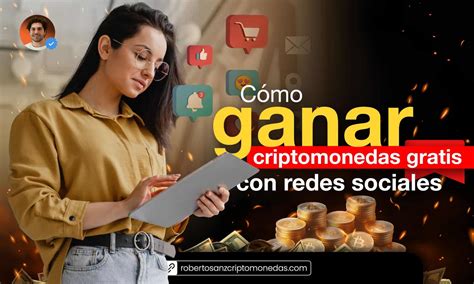Cómo Ganar Criptomonedas Gratis Guia