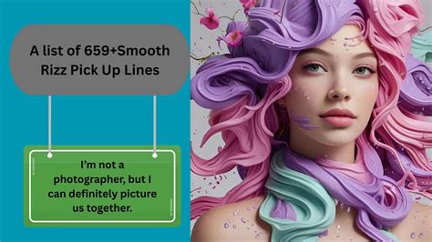 659smooth Rizz Pick Up Lines That Actually Work