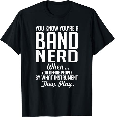 You Know Youre A Marching Band Nerd When T Shirt