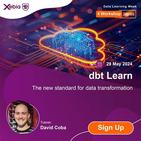 Discover Dbt Training On Modern Data Modeling Xebia Xebia