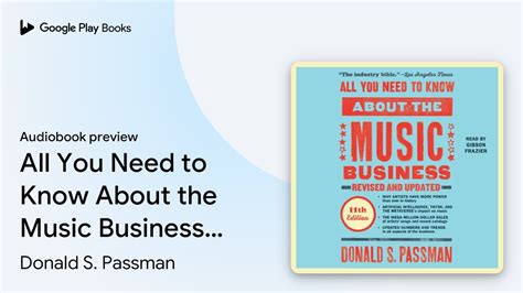 All You Need To Know About The Music Business By Donald S Passman