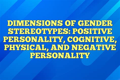Dimensions Of Gender Stereotypes Positive Personality Cognitive
