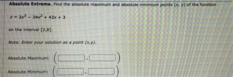 Solved Absolute Extrema Find The Absolute Maximum And Chegg