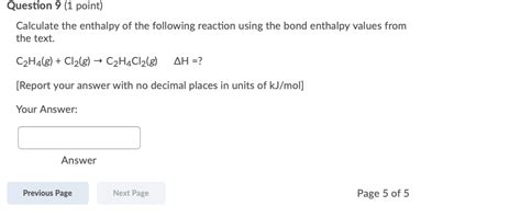 Solved Question Point Calculate The Enthalpy Of The Chegg