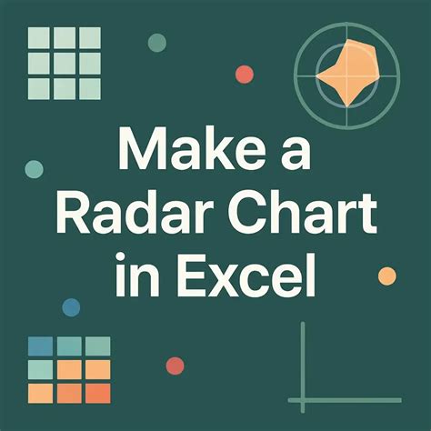 How To Make A Radar Chart In Excel With Easy Steps Excel Insider