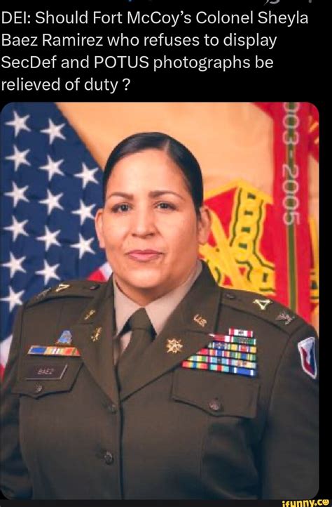 Del Should Fort Mccoys Colonel Sheyla Baez Ramirez Who Refuses To