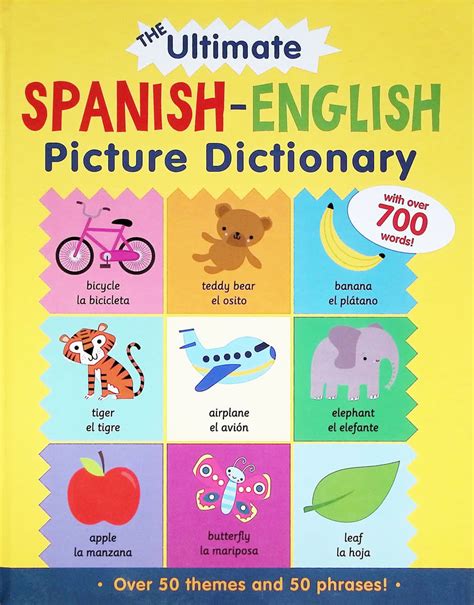 Ultimate Spanish English Picture Dictionary