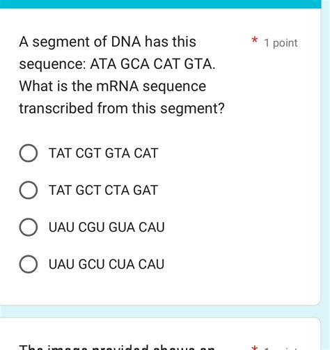 solved a segment of dna has this 1 point sequence ata gca cat gta