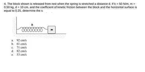 solved 4 the block shown is released from rest when the