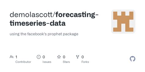 github demolascott forecasting timeseries data using the facebook s
