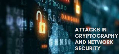 Types Of Attacks In Cryptography And Network Security Active And Passive