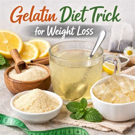 The Gelatin Diet Trick Recipe For Weight Loss Stylepersuit