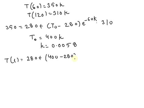 solved the differential eguation shown below models temperature t of a