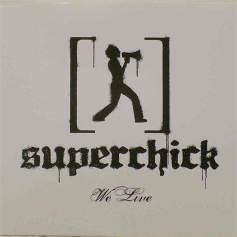 Stream Superchick We Live Cover Download By Dan Pruzina Listen