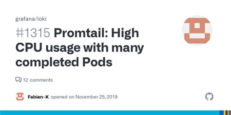 Promtail High Cpu Usage With Many Completed Pods · Issue 1315
