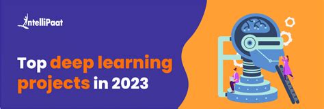 Top 20 Deep Learning Project Ideas In 2024 Intellipaat