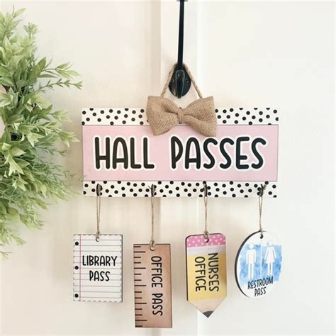 Teacher Hall Pass Sign Classroom Sign Teaching Classroom Etsy