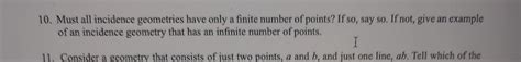 10 Must All Incidence Geometries Have Only A Finite
