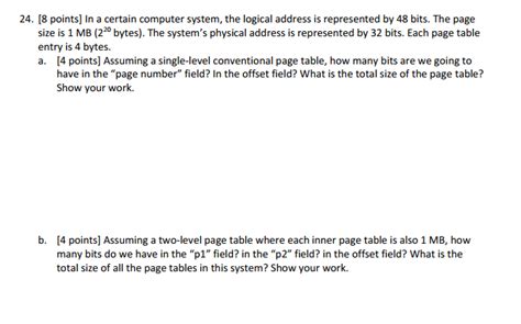 Solved In A Certain Computer System The Logical Address Is