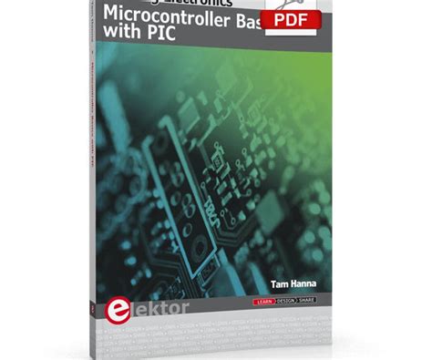 Microcontroller Basics With Pic E Book Elektor