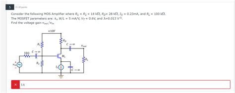 Solved Consider The Following Mos Amplifier Where