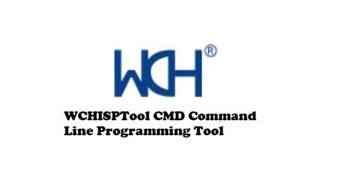 Wchisptool Cmd Command Line Programming Tool Instructions