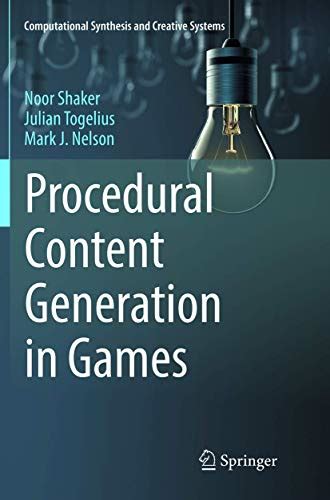 Procedural Content Generation In Games Computational Synthesis And Creative Systems Shaker