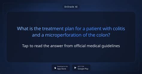 What Is The Treatment Plan For A Patient With Colitis And A Microperforation Of The Colon