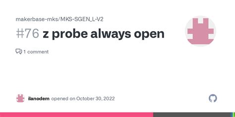 Z Probe Always Open · Issue 76 · Makerbase Mksmks Sgenl V2 · Github