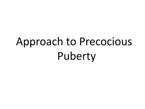 Pdf Approach To Precocious Puberty Ju Medicine · 2019 08 22