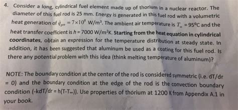 Solved Consider A Long Cylindrical Fuel Element Made Up Of