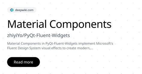 Material Components Zhiyiyopyqt Fluent Widgets Deepwiki
