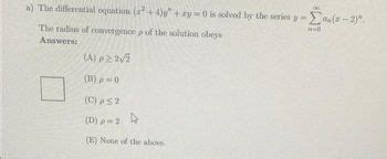 Answered A The Differential Equation 2² 4 Y Zy 0 Is Solved By The