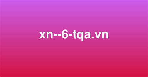 Xn 6 Tqavn Tên Miền Xn 6 Tqavn đang được Bán Tại Sàn Tên Miền Ooovn