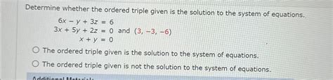solved determine whether the ordered triple given is the