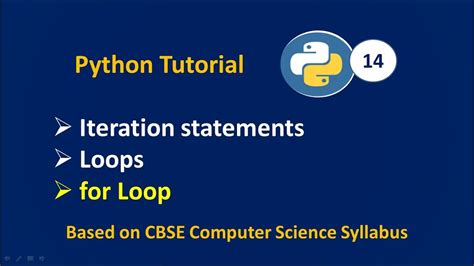 Python Tutorial 14 Iteration Statements Loops For Loop Youtube