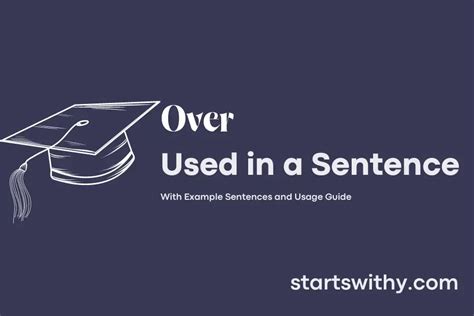Over In A Sentence Examples 21 Ways To Use Over