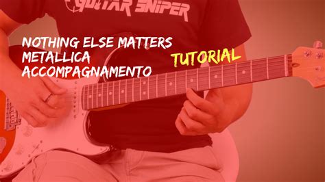 Nothing Else Matters Metallica Tutorial Arpeggi E Accordi Fingerpicking Lezioni Di Chitarra