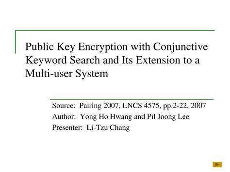 Ppt Public Key Encryption With Conjunctive Keyword Search And Its Extension To A Multi User