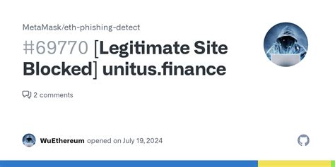 Legitimate Site Blocked Unitusfinance · Issue 69770 · Metamasketh Phishing Detect · Github