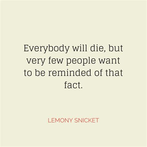 Lemony Snicket Quote 1 Quotereel