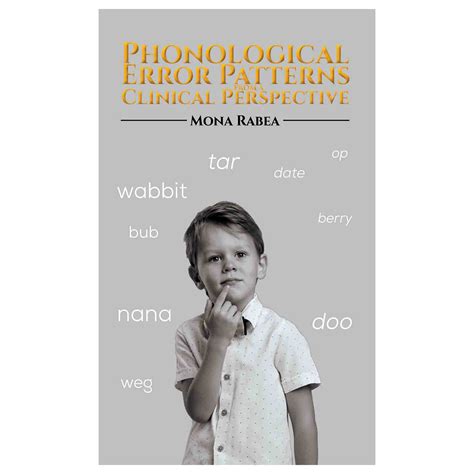 Phonology Error Patterns From A Clinical Perspective Jomlaae
